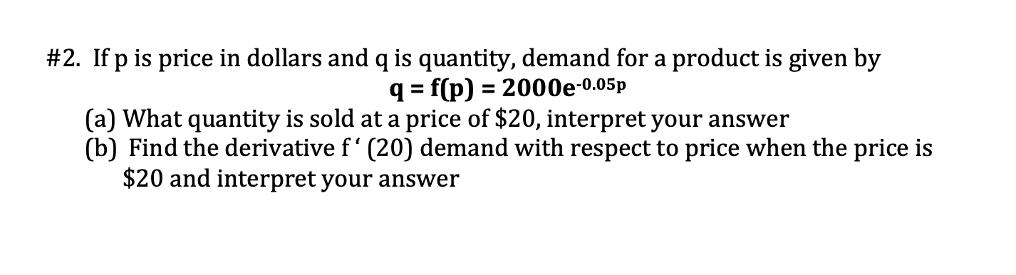 Solved #2. If p is price in dollars and q is quantity, | Chegg.com
