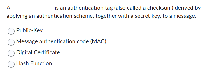 Ais an authentication tag (also called a checksum) | Chegg.com