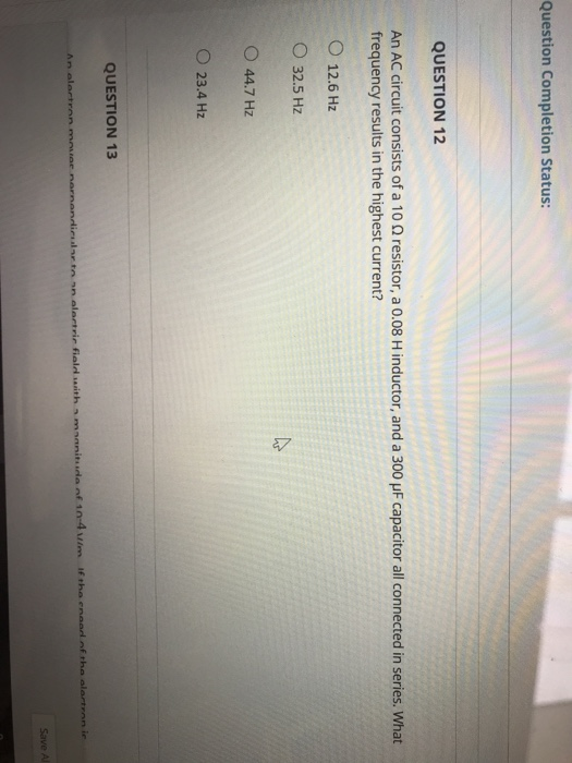 Solved Question Completion Status QUESTION 12 An AC circuit | Chegg.com