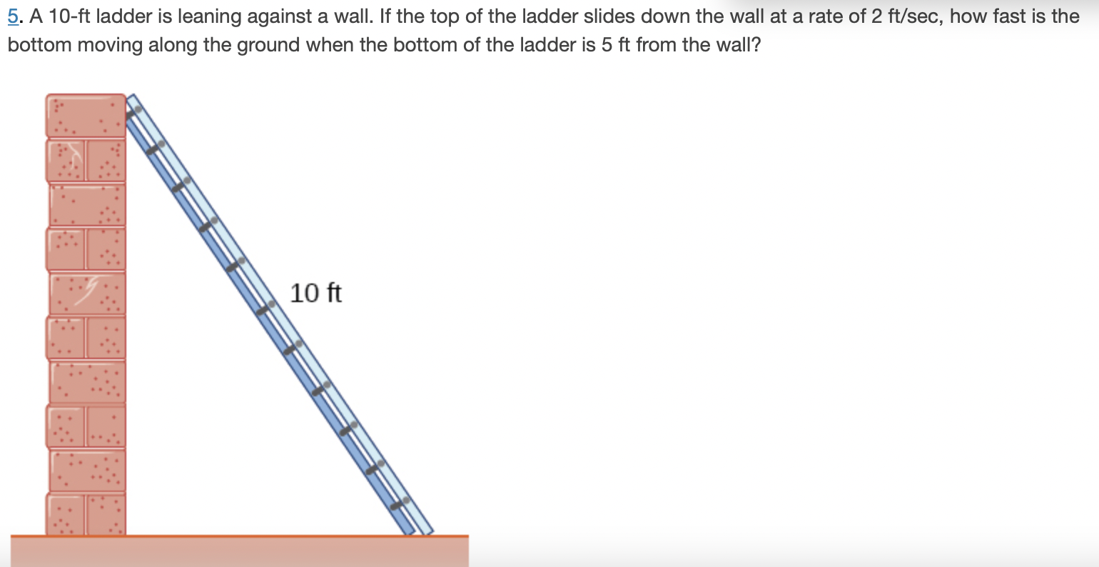 Solved 5. A 10-ft ladder is leaning against a wall. If the | Chegg.com