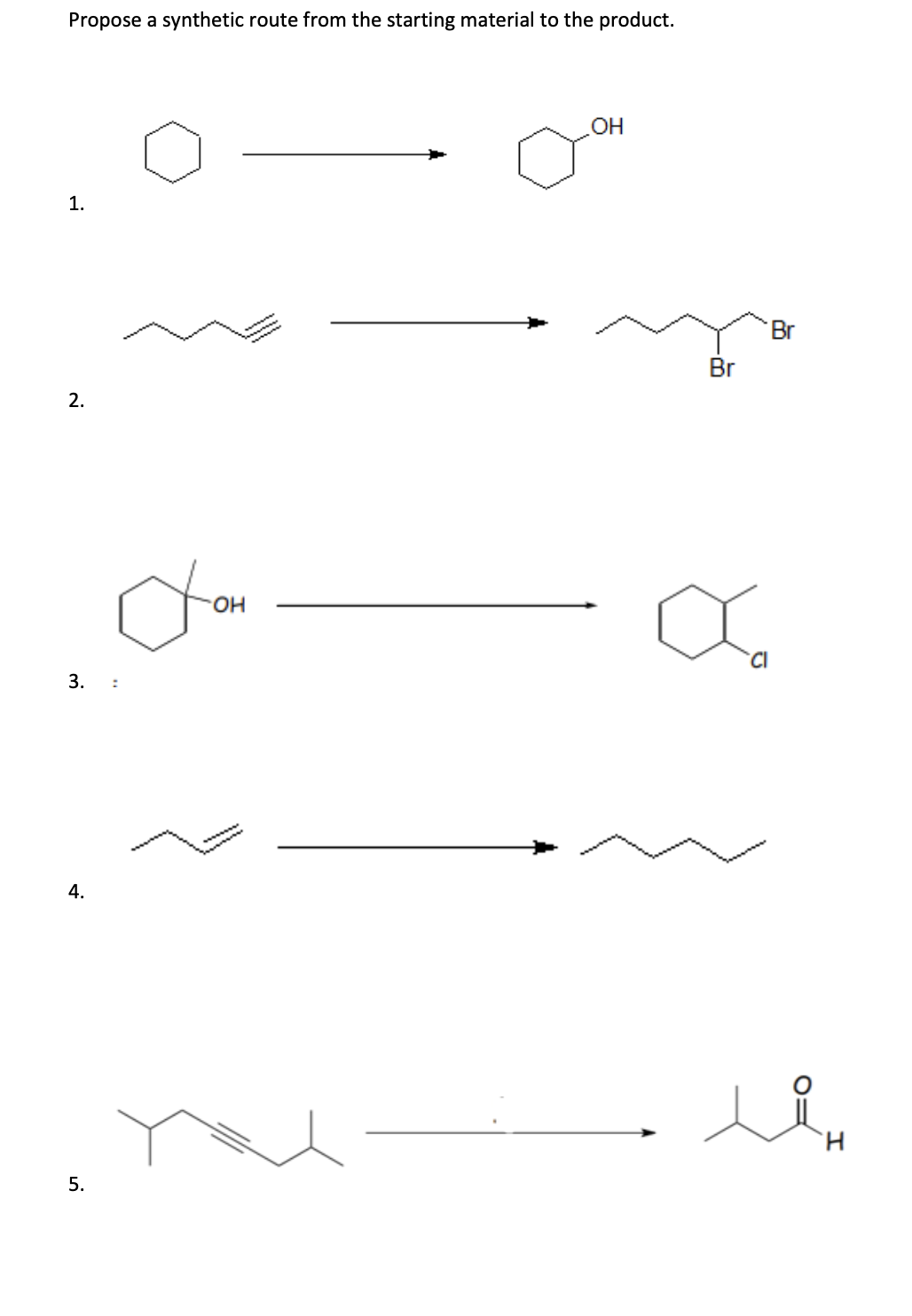 Solved Propose a synthetic route from the starting material | Chegg.com