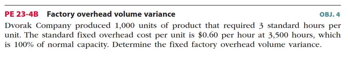 Solved Follow My Example 23-4 Fixed Factory Overhead Volume | Chegg.com