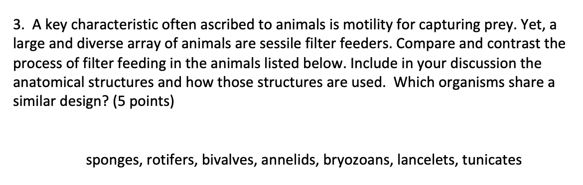 Solved 3. A key characteristic often ascribed to animals is | Chegg.com