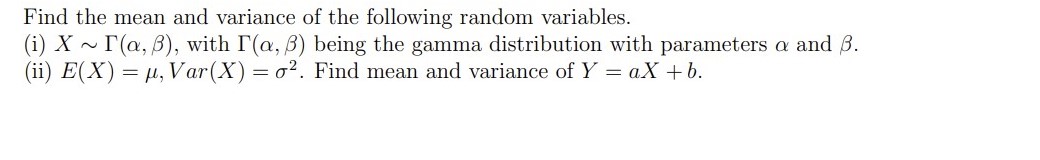 Solved Find the mean and variance of the following random | Chegg.com