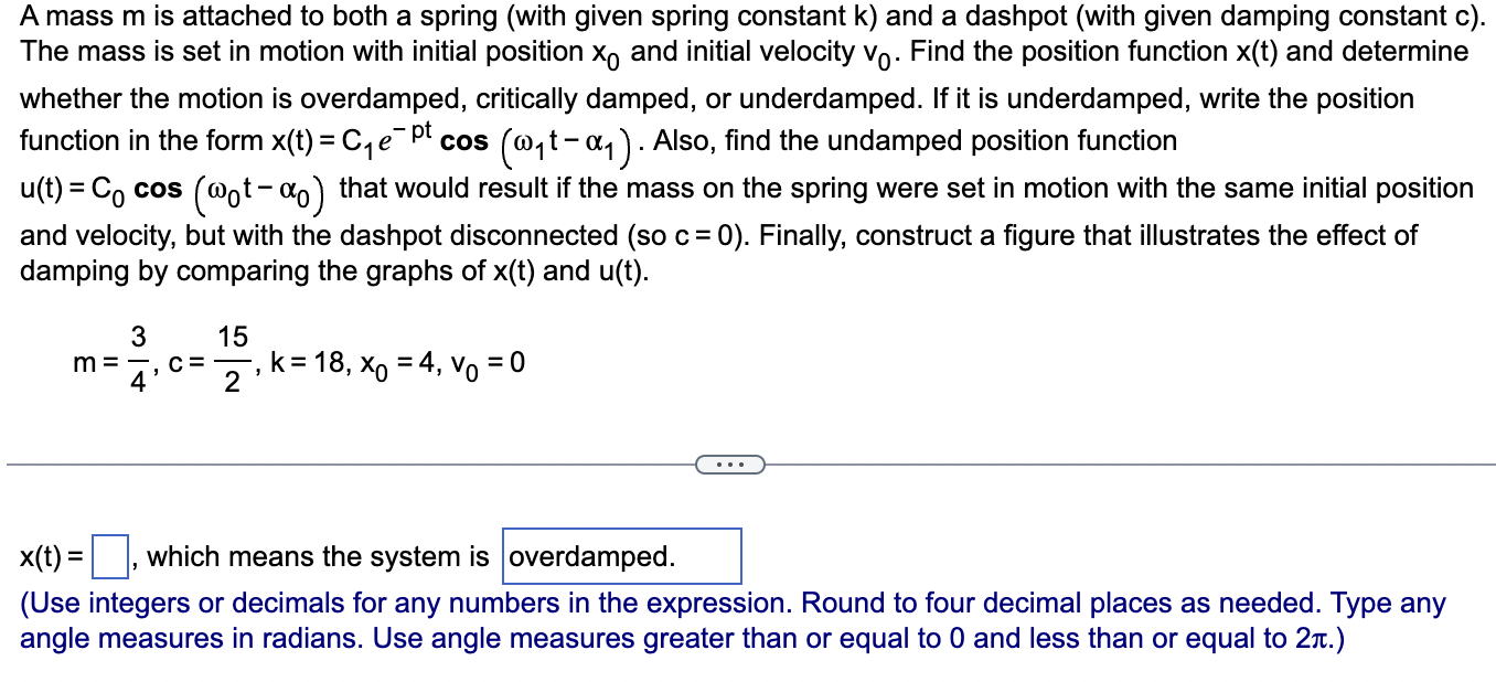 Solved A mass m is attached to both a spring (with given | Chegg.com