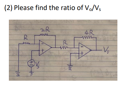 Solved (2) Please find the ratio of V/V, 2R www R R 4R w R - | Chegg.com