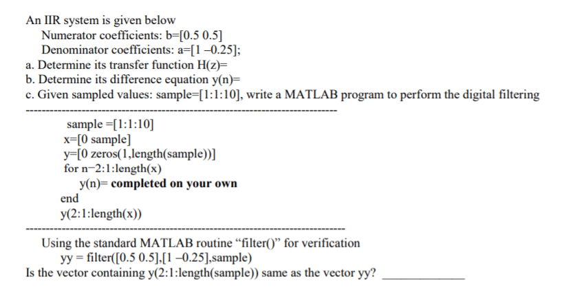 Solved An IIR system is given below Numerator coefficients: | Chegg.com
