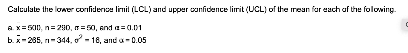 Solved Calculate The Lower Confidence Limit Lcl And Upper 5085