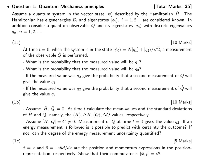 Solved • Question 1: Quantum Mechanics principles [Total | Chegg.com