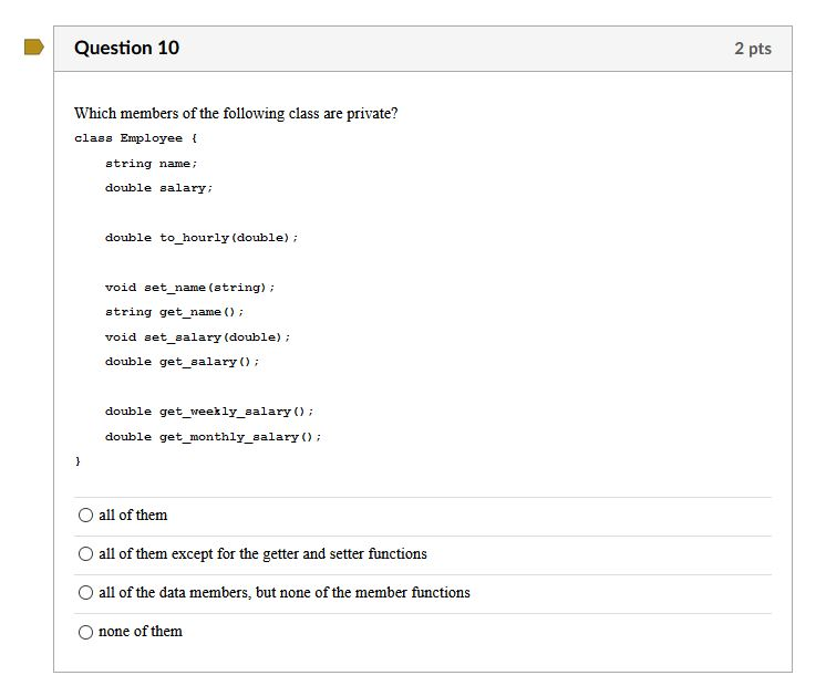 Solved Question 10 2 pts Which members of the following | Chegg.com