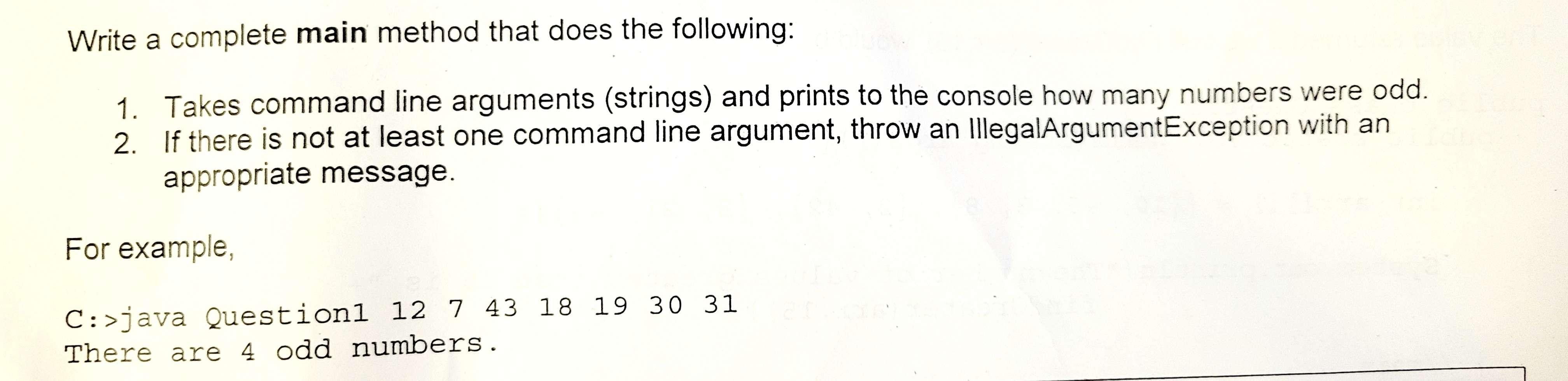 Solved Write a complete main method that does the following: | Chegg.com