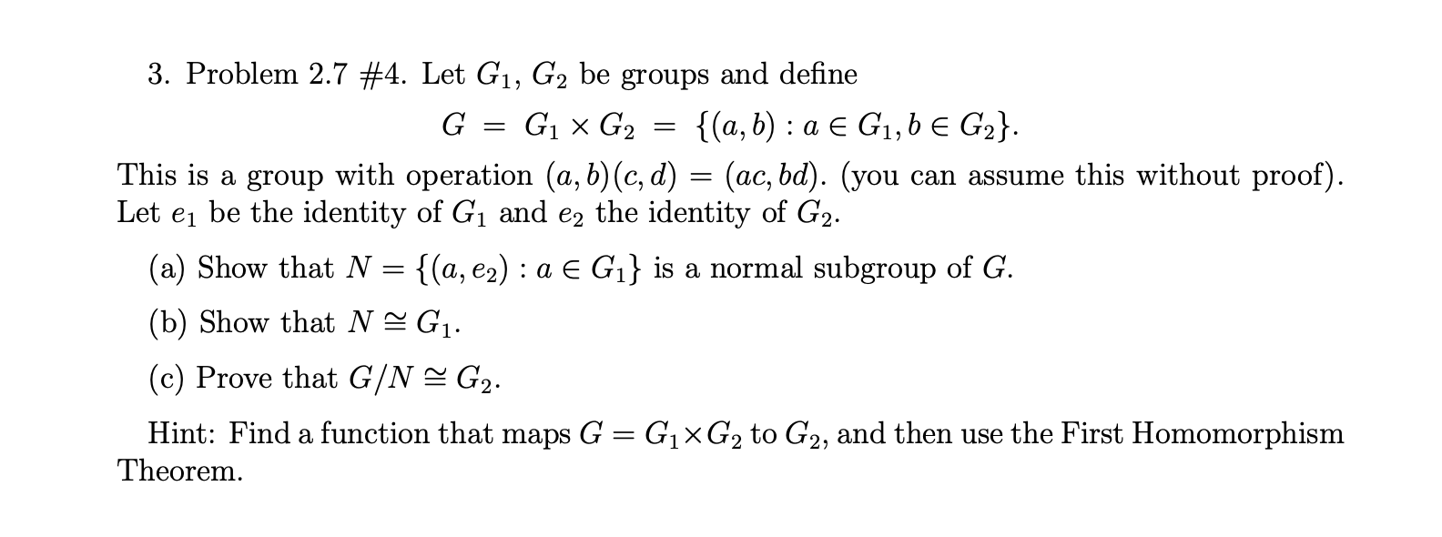 Solved 3. Problem 2.7#4. Let G1,G2 be groups and define | Chegg.com