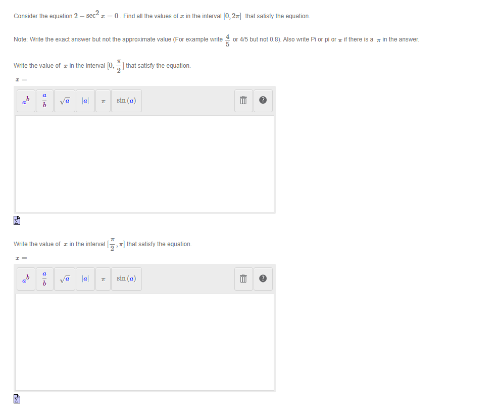 Solved Consider the equation 2−sec2x=0. Find all the values | Chegg.com