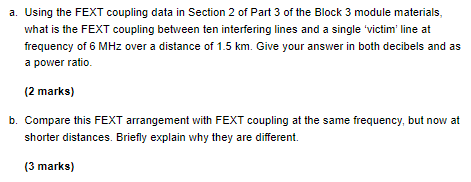 Solved a. Using the FEXT coupling data in Section 2 of Part | Chegg.com