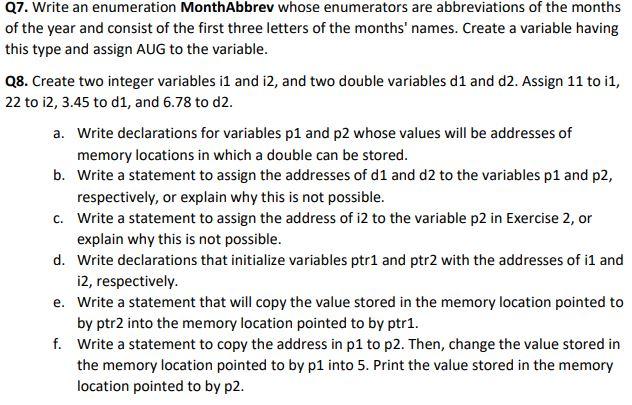 Solved Q7. Write an enumeration MonthAbbrev whose | Chegg.com