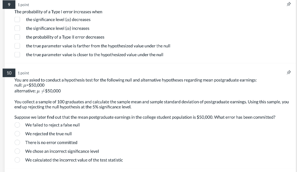 Solved 1 point The probability of a Type I error increases | Chegg.com
