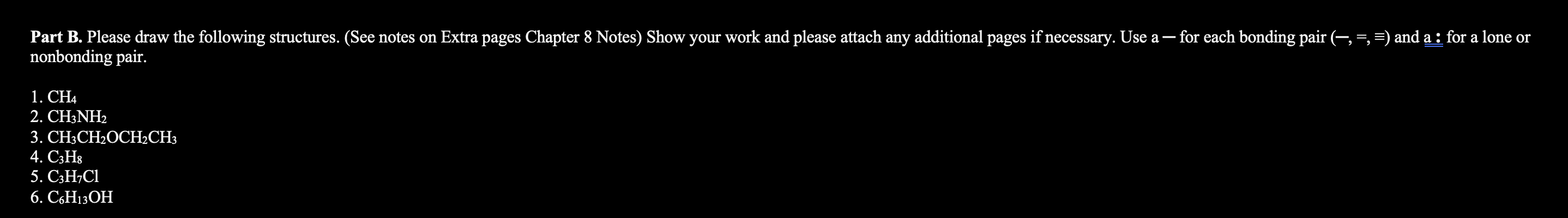 Solved nonbonding pair. 1. CH4 2. CH3NH2 3. CH3CH2OCH2CH3 4. | Chegg.com