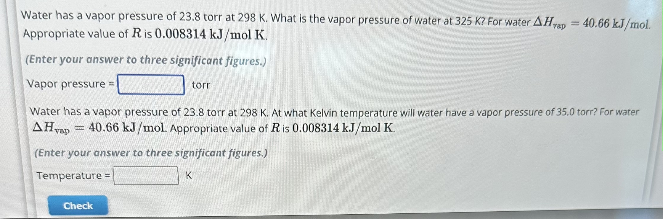 Solved Water has a vapor pressure of 23.8 torr at 298 K. | Chegg.com
