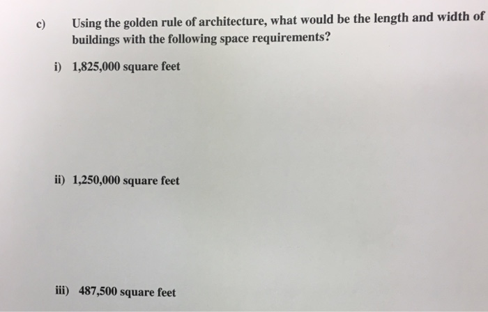 Solved c) Using the golden rule of architecture, what would | Chegg.com
