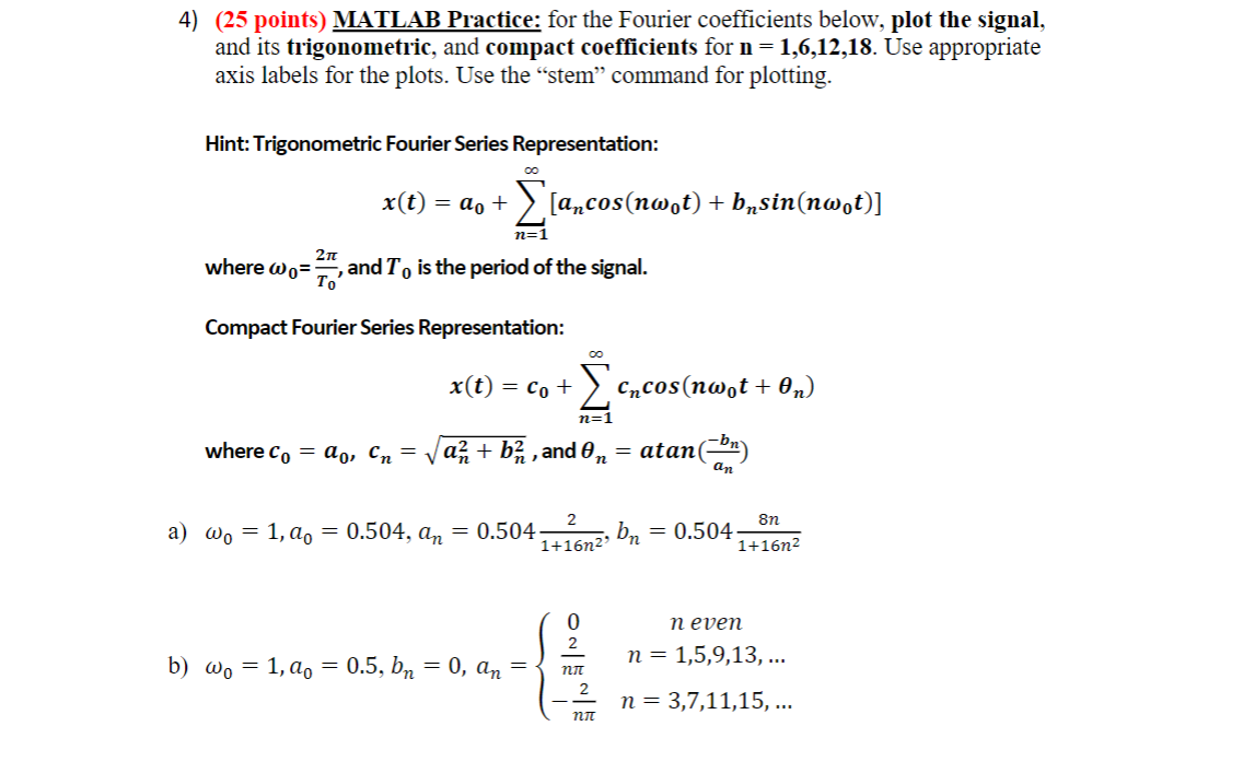 Solved ) (25 points) MATLAB Practice: for the Fourier | Chegg.com