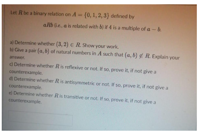Solved Let R be a binary relation on A={0,1,2,3} defined by | Chegg.com