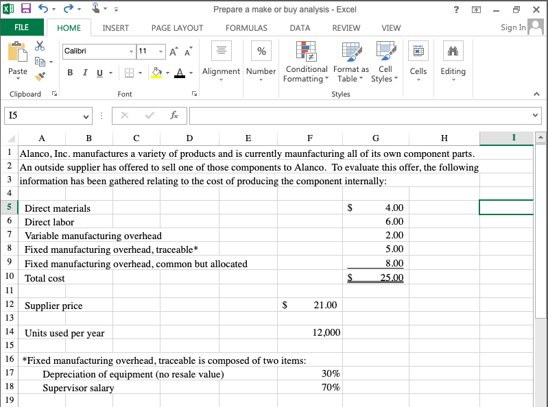 Solved Prepare a make or buy analysis Excel FILE HOME INSERT | Chegg.com