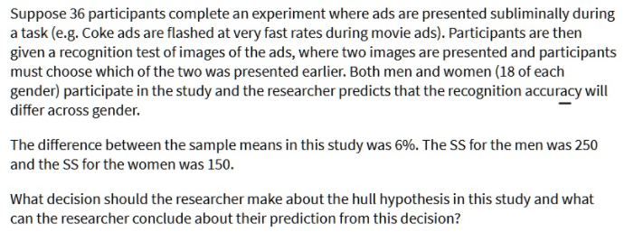 Solved Suppose 36 participants complete an experiment where | Chegg.com