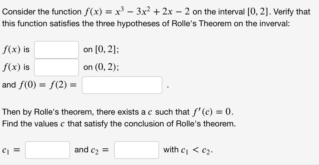 Solved Consider the function f(x)=x3−3x2+2x−2 on the | Chegg.com