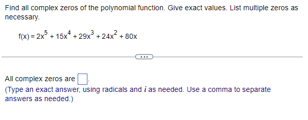 Solved Find all complex zeros of the polynomial function. | Chegg.com
