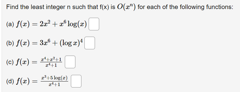 Solved Find the least integer n such that f(x) is O(xn) for | Chegg.com