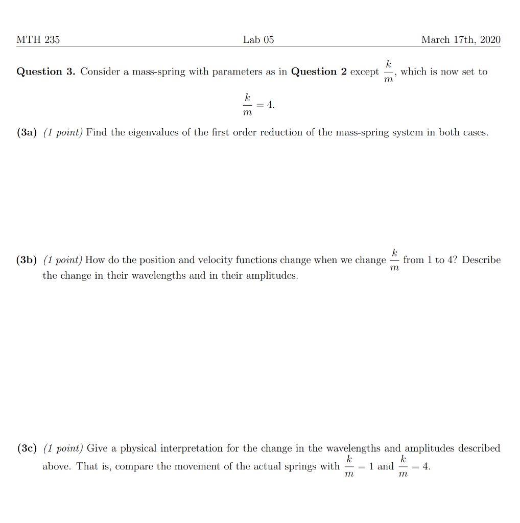 Springs as First Order Systems The mass-spring | Chegg.com