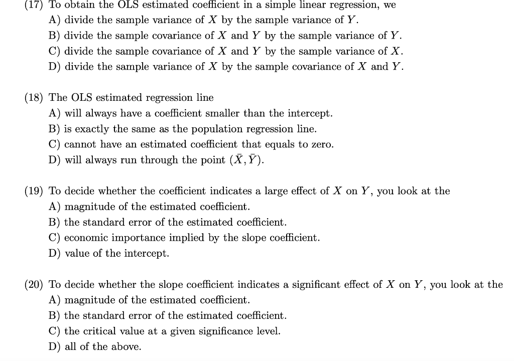 Solved 17 To Obtain The Ols Estimated Coefficient In A