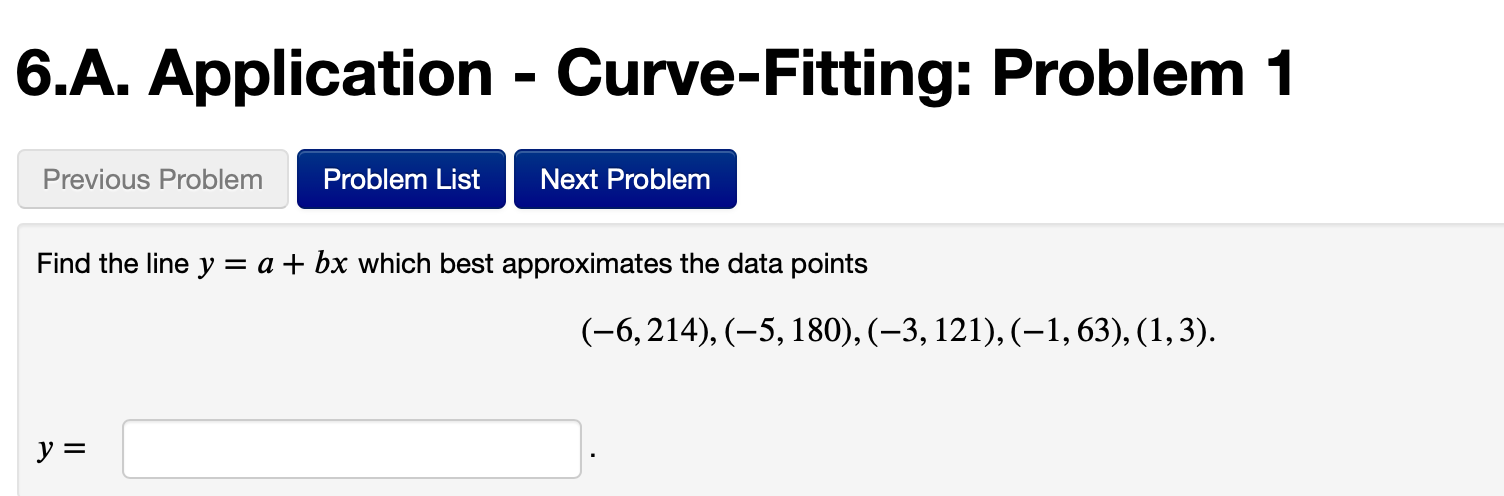 Solved 6.A. Application - Curve-Fitting: Problem 1 Previous | Chegg.com