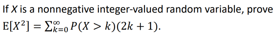 Solved If X is a nonnegative integer-valued random variable, | Chegg.com
