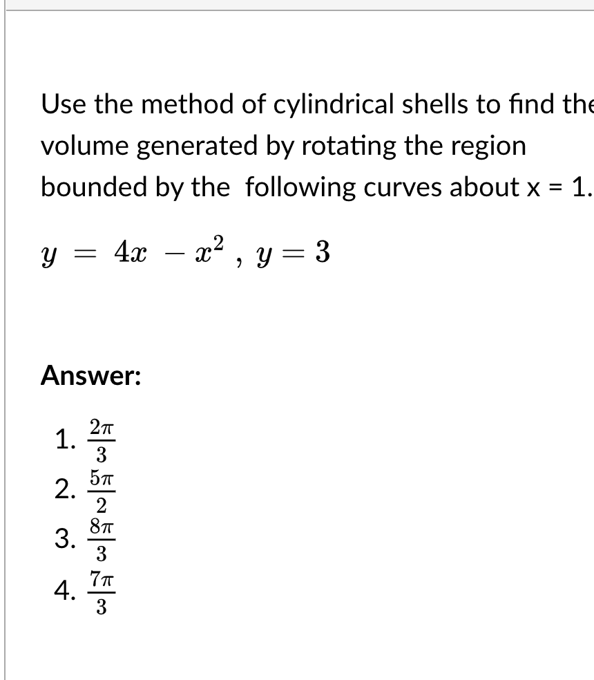 Solved Use the method of cylindrical shells to find the | Chegg.com