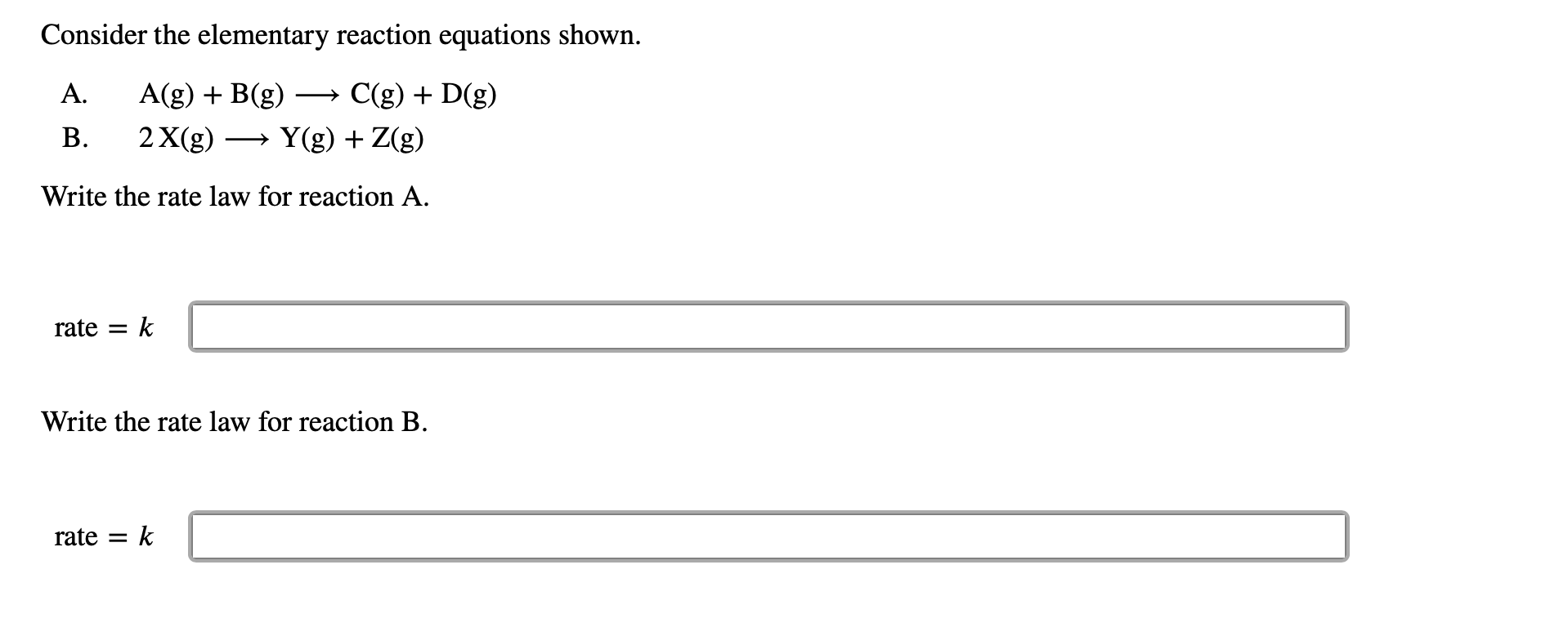 Solved Consider the elementary reaction equations shown. A. | Chegg.com