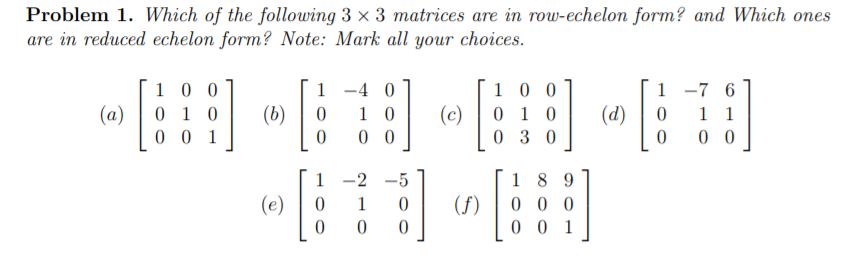 Solved Problem 1. Which of the following 3 x 3 matrices are | Chegg.com