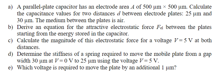 Solved a) A parallel-plate capacitor has an electrode area A | Chegg.com