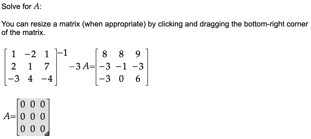 Solved Solve for A: You can resize a matrix (when | Chegg.com