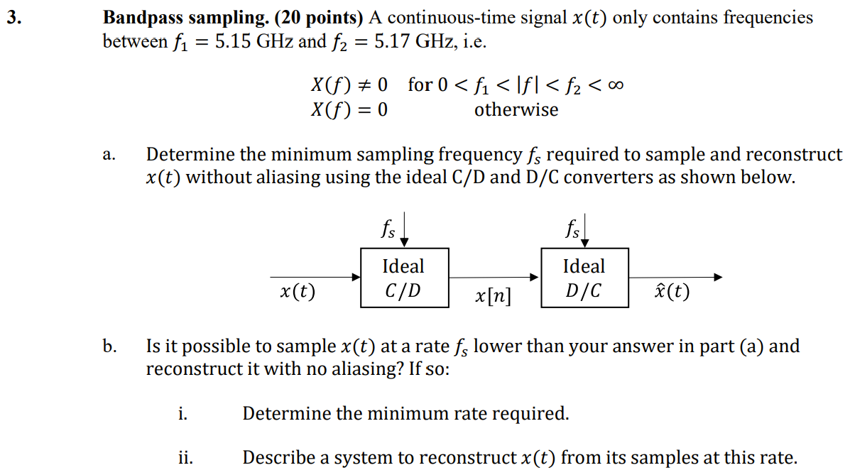 Solved Bandpass sampling. (20 points) A continuous-time | Chegg.com