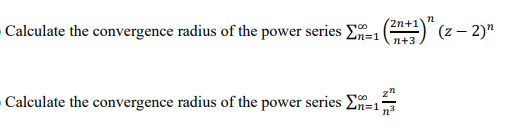 Solved Calculate the convergence radius of the power series | Chegg.com