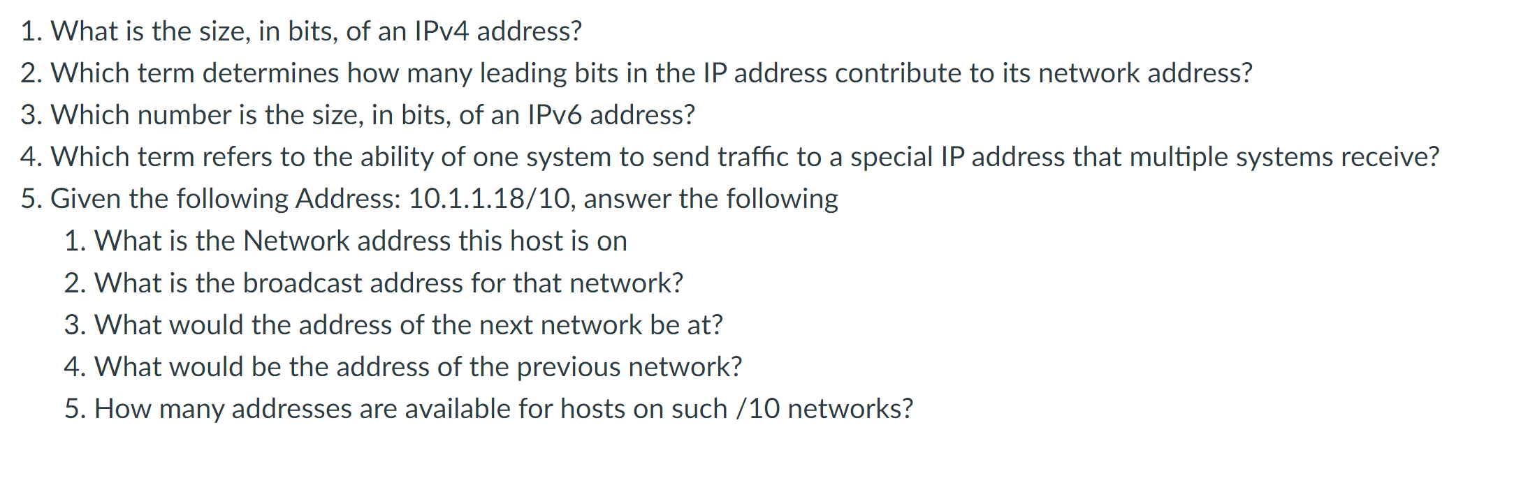 Solved 1. What is the size, in bits, of an IPv4 address? 2. | Chegg.com