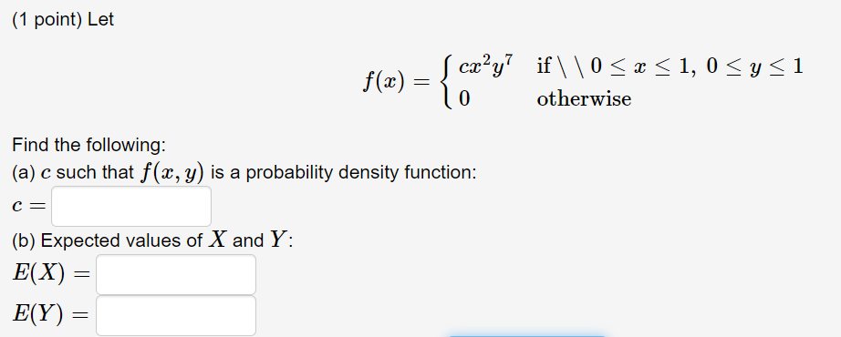 Solved (1 point) Let f(x) = {cu ? cx?y? if | \ 0