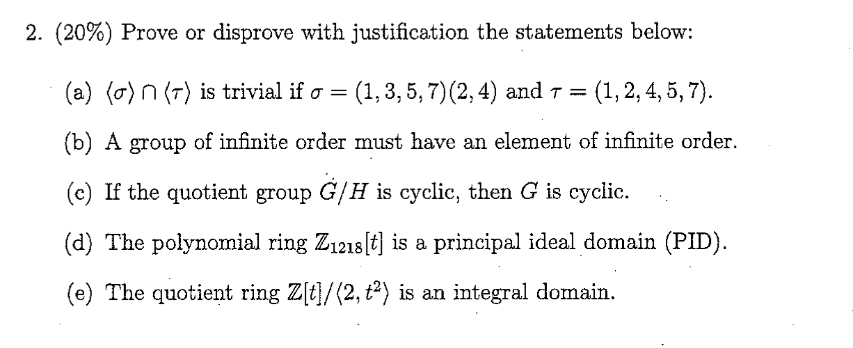 Solved 2. (20%) Prove or disprove with justification the | Chegg.com