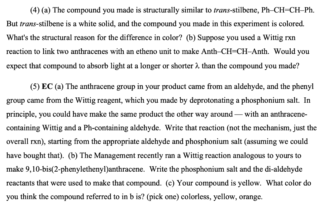Solved (4) (a) The compound you made is structurally similar | Chegg.com