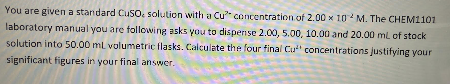 Solved a You are given a standard CuSO4 solution with a Cu2+ | Chegg.com