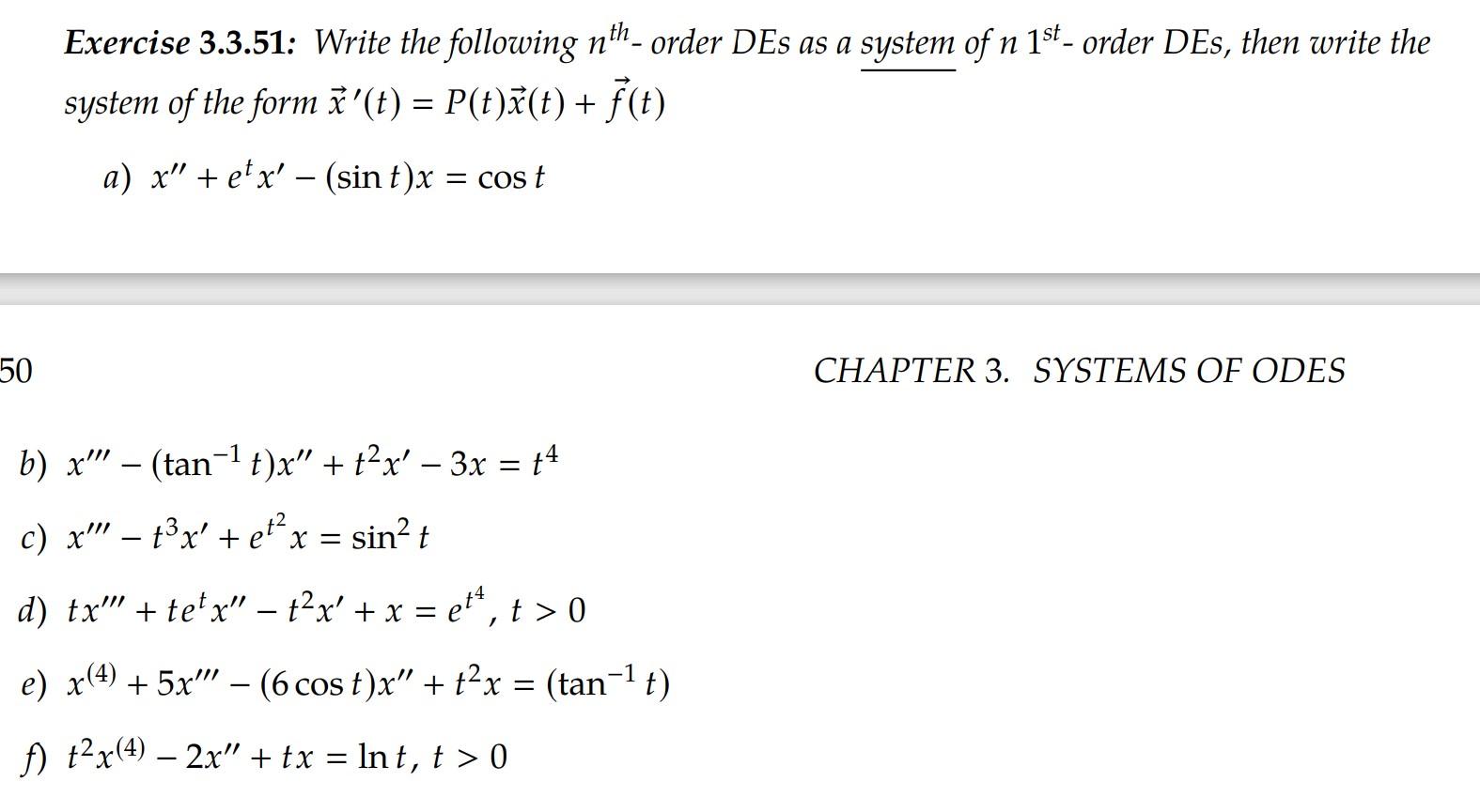 Solved Exercise 3.3.51: Write the following nth-order DEs as | Chegg.com