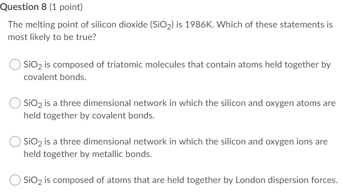 Solved Question 8 (1 point) The melting point of silicon | Chegg.com