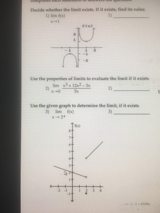 Solved Decide Whether The Limit Exists If It Exists Find