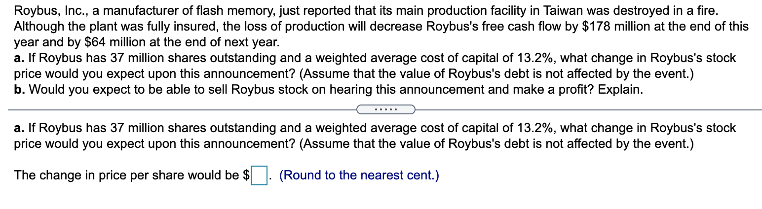 Solved Roybus, Inc., a manufacturer of flash memory, just | Chegg.com